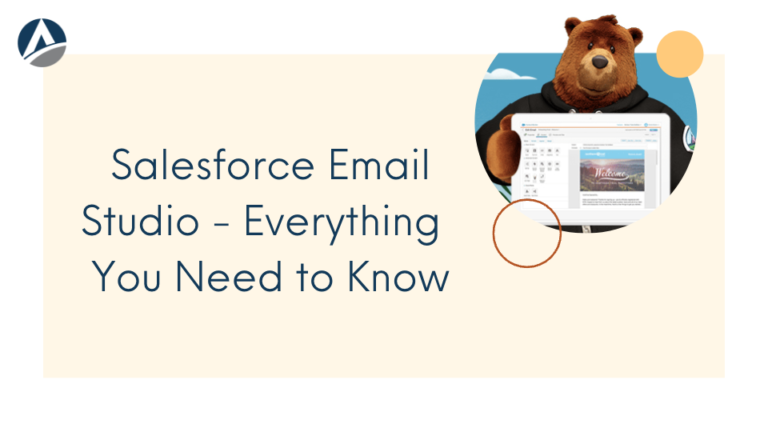 Salesforce Email Studio - Everything That You Need to Know - Forcetalks